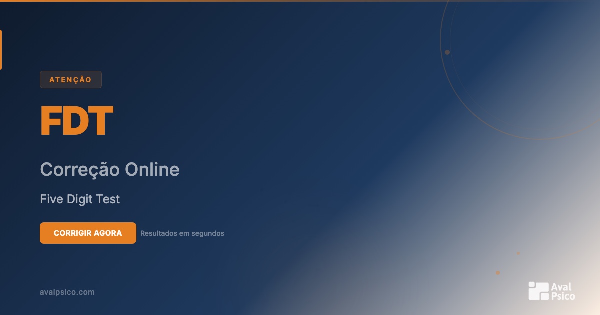 Correção do Five Digit Test (FDT) Online | AvalPsico